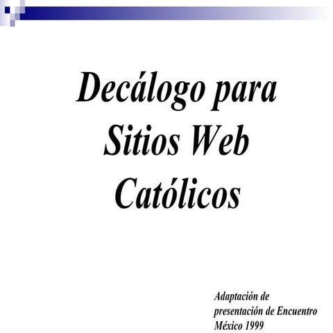 Decálogo para Sitios Web Católicos | PPT