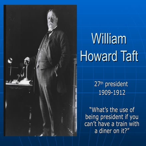 William Howard Taft | PPT
