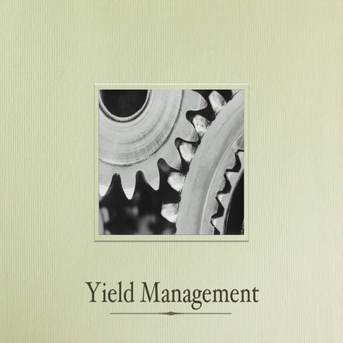 Yield Management Presentation 2007 | PPT