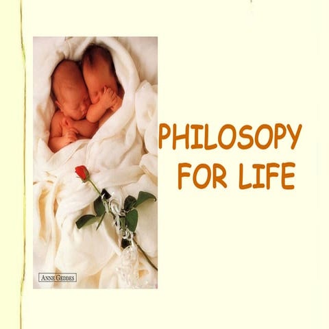 Philosopy for life | PPT