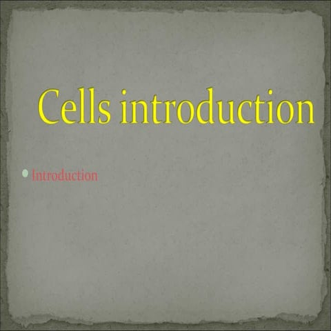 A. cells introduction | PPT