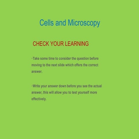 A. cells and microscopy check your learning | PPT