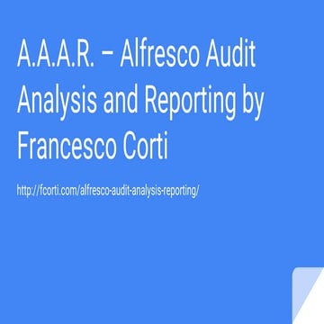 A.a.a.r. – alfresco audit analysis and reporting | PDF | Computer Software and Applications ...