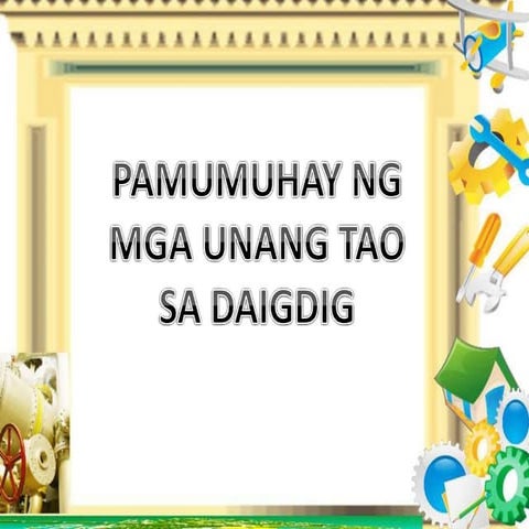 Pamumuhay ng mga Unang Tao sa Daigdig | PPTX