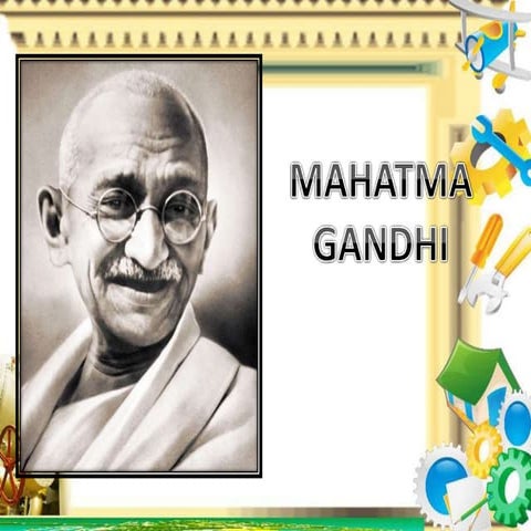 Gandhi | PPTX | Hinduism | Religion & Spirituality