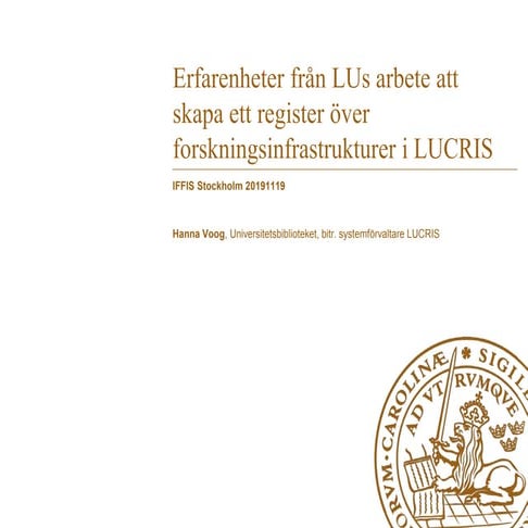 Erfarenheter från LUs arbete att skapa ett register över ...