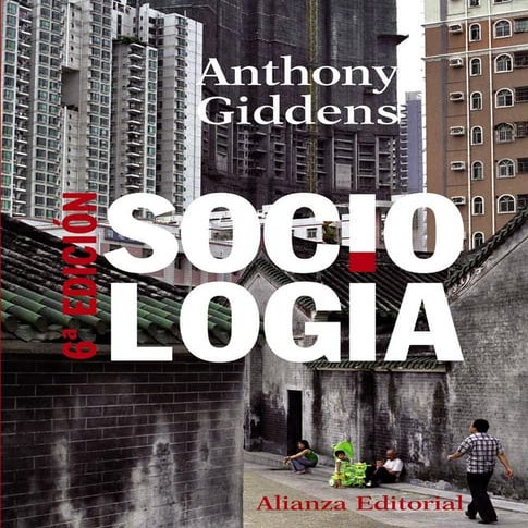 A. GIDDENS-Sociología. Libro. 6ª Edición.pdf