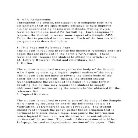 A. APA AssignmentsThroughout the course, the student will comple.docx ...