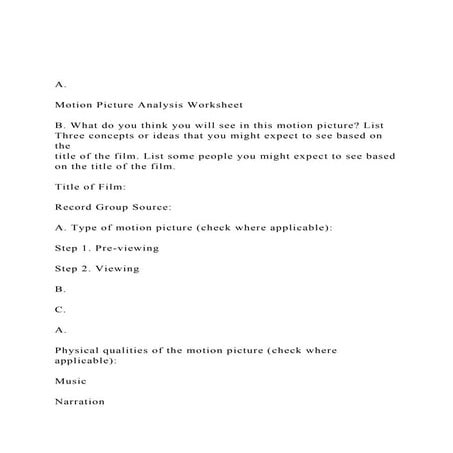 A.Motion Picture Analysis WorksheetB. What do you thin.docx