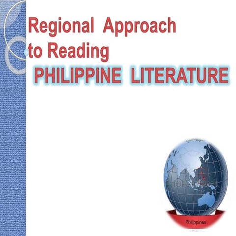 A.1.0 Regional Approach to Reading Philippine Literature.pptx