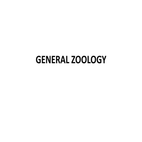 GENERAL ZOOLOGY : an introduction to zoology | PPTX