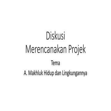 Panduan Diskusi perencanaan projek A. Diskusi projek X TLS 1 | PPT