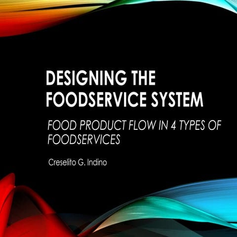 Food Product Flow in 4 Types of Foodservices | PPTX