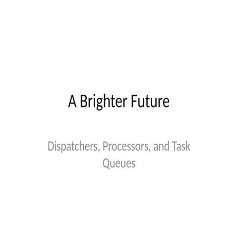 A.Brighter.Future. o futuro está próximo | PPTX