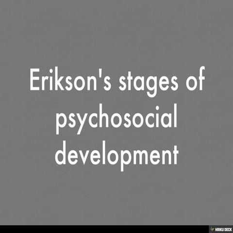 Erikson's stages of psychosocial development | PDF