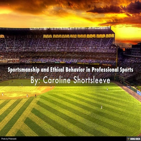 Sportsmanship and Ethical Behavior in Professional Sports | PDF