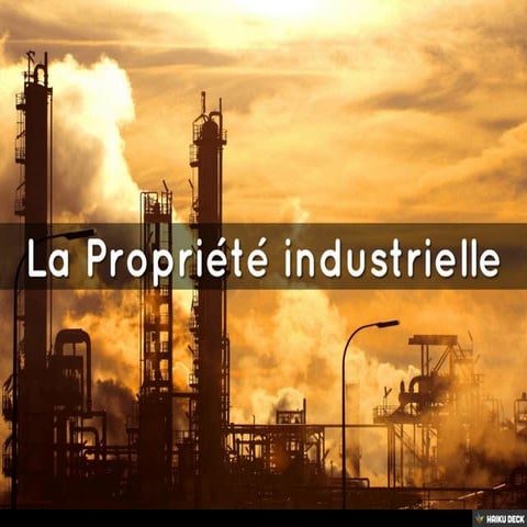 La Propriété Industrielle | PPT