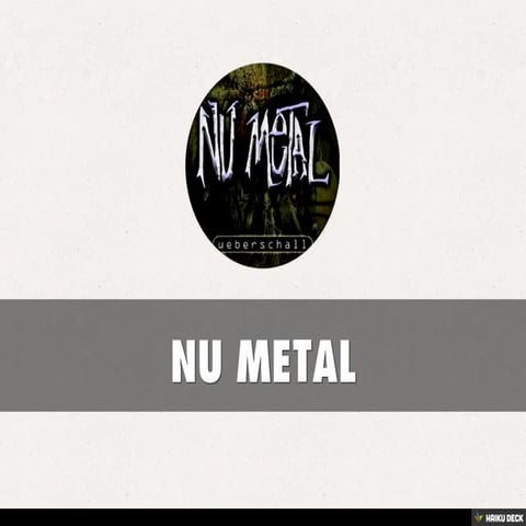 NU METAL | PPT