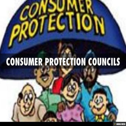CONSUMER PROTECTION COUNCILS | PPT