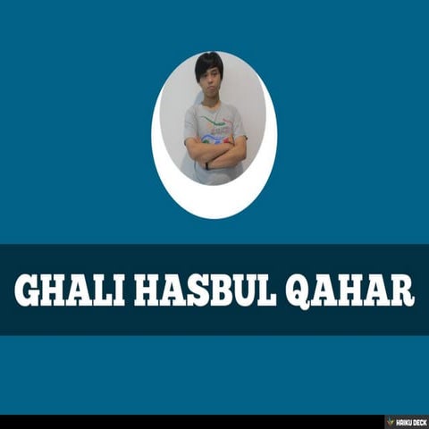 Ghali Hasbul Qahar | PPT