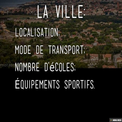 La ville: | PPT