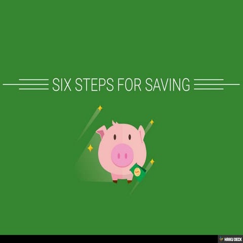 Six steps for saving | PDF