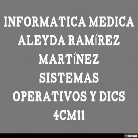 INFORMATICA MEDICA Aleyda Ramírez Martínez 4CM11 | PDF