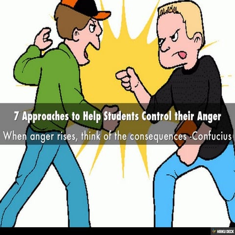 7 Approaches to Help Students Control their Anger | PDF