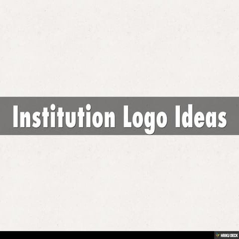 Institution Logo Ideas | PPT