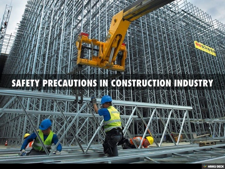 SAFETY PRECAUTIONS IN CONSTRUCTION INDUSTRY