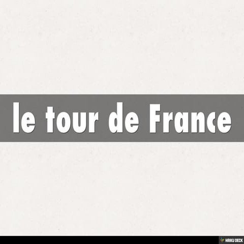 Le Tour de France | PPT