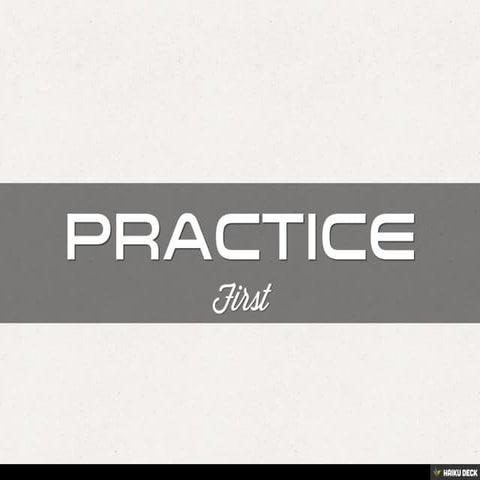 Practice | PPT