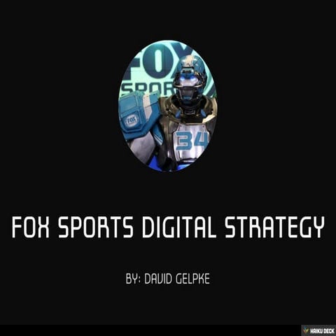 Fox Sports Digital Strategy | PDF