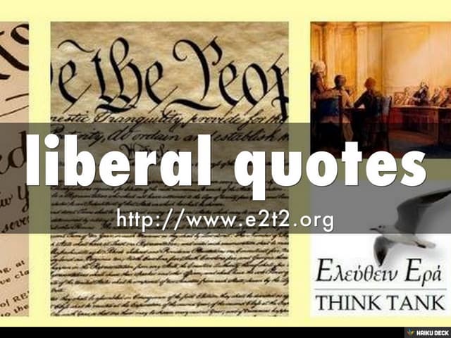Liberal Quotes