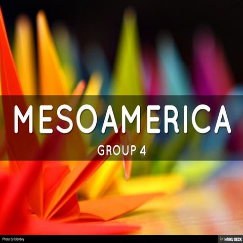 MESOAMERICA | PPT