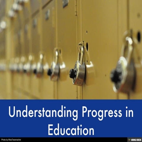 Understanding Progress in Education | PDF | College Planning | College ...
