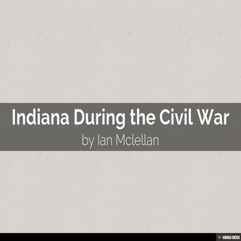 Indiana During the Civil War | PPT