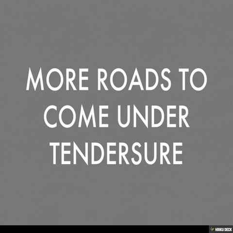 TWO TENDERSURE ROADS TO BE OPENED TODAY | PDF