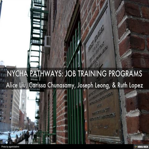 NYCHA PATHWAYS: JOB TRAINING PROGRAMS | PPT
