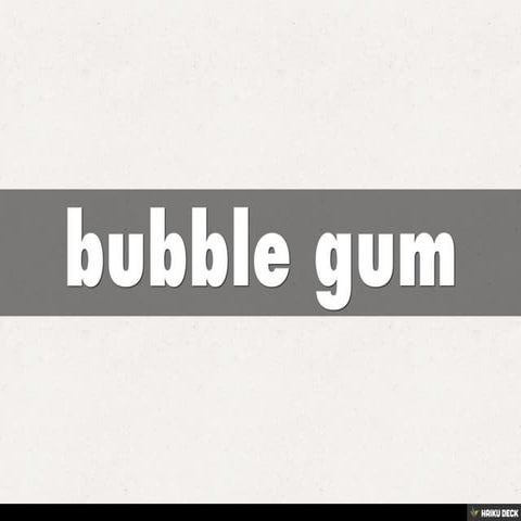 bubble gum | PDF