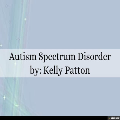 Autism spectrum disorder | PPT