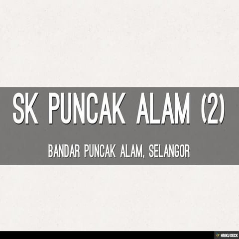 SK PUNCAK ALAM (2) | PPT