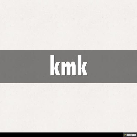 kmk | PPT