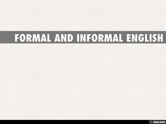 Formal and Informal English | PDF