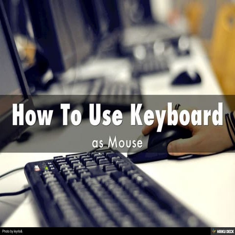 How To Use Keyboard | PPT