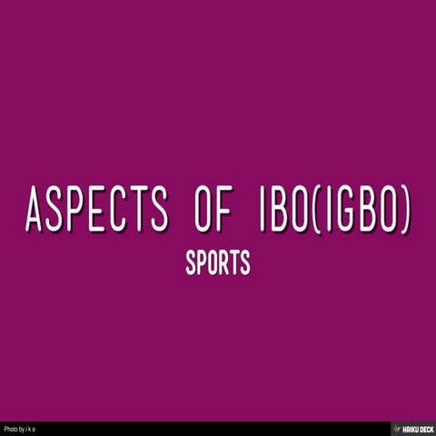Aspects of Ibo(Igbo) | PPT
