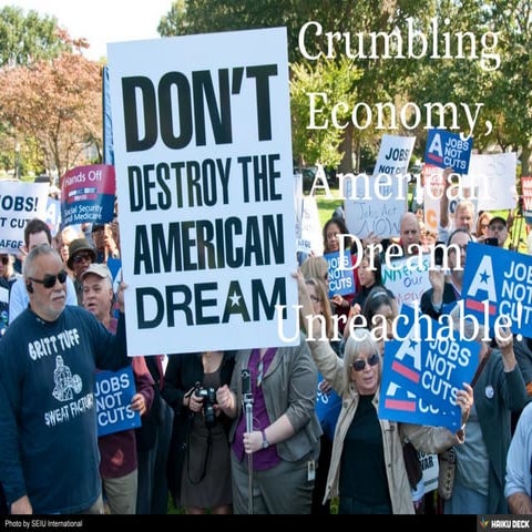 Crumbling Economy, American Dream Unreachable! | PDF | Economy ...