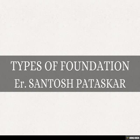 TYPES OF FOUNDATION | PDF