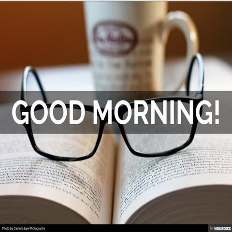 GOOD MORNING! | PPT