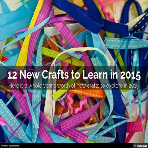 12 New Crafts to Learn in 2015 | PDF